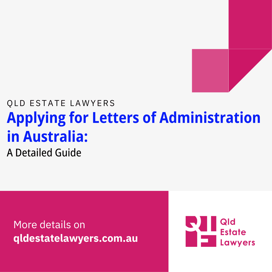 Applying for Letters of Administration in Australia: A Detailed Guide ...